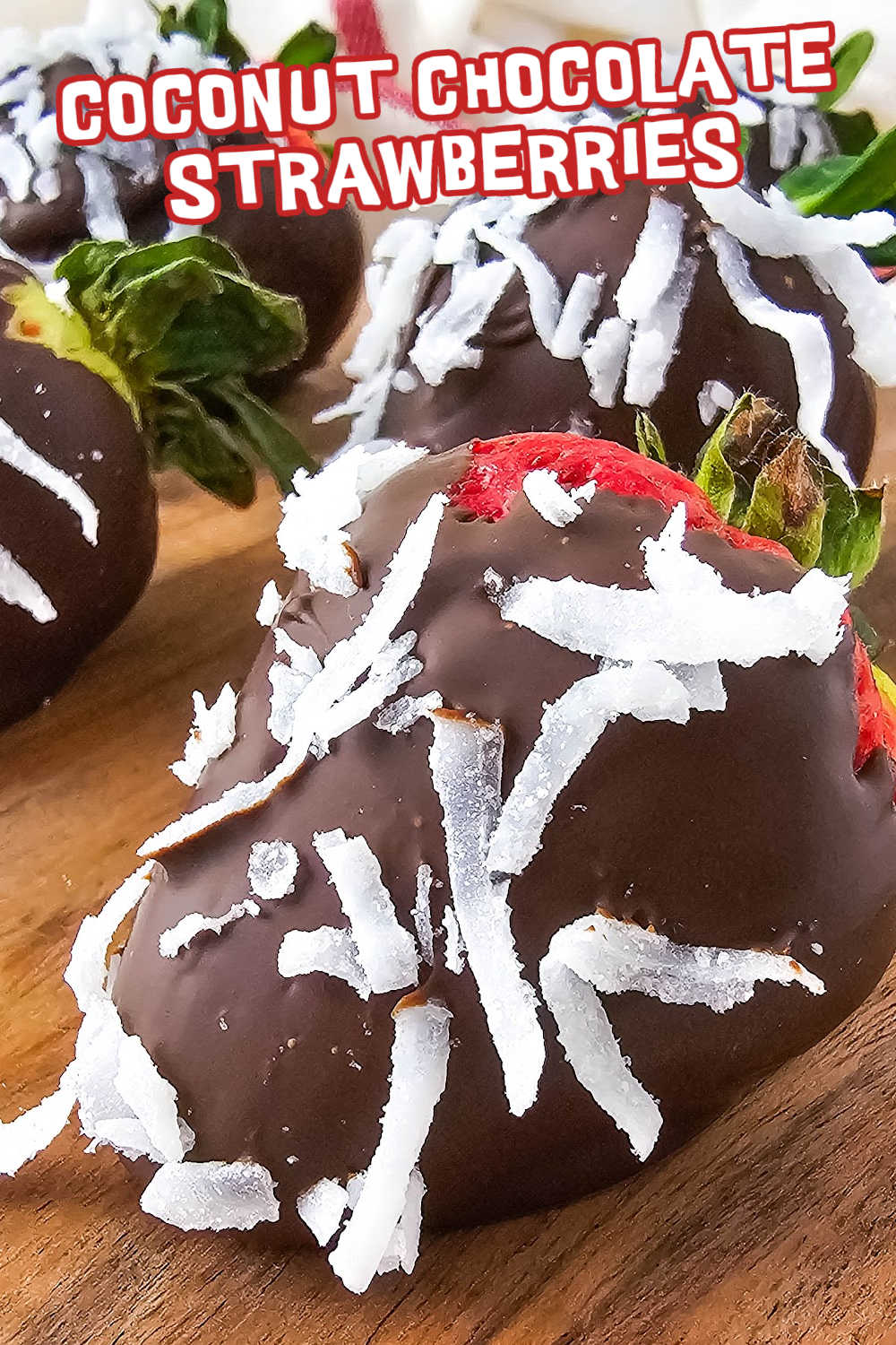 Coconut Chocolate Covered Strawberries