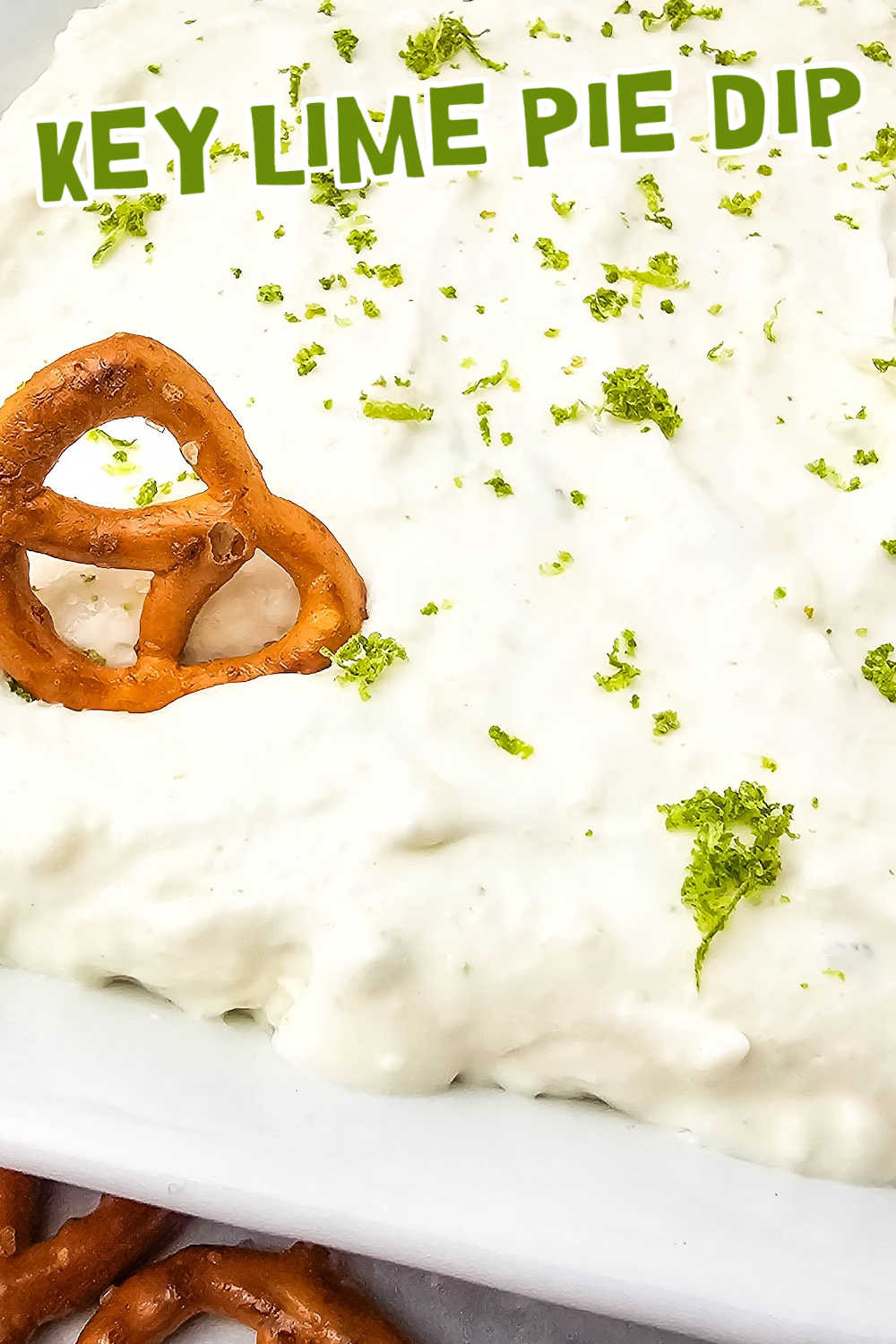Key Lime Pie Dip - A Sweet & Tangy Summer Treat