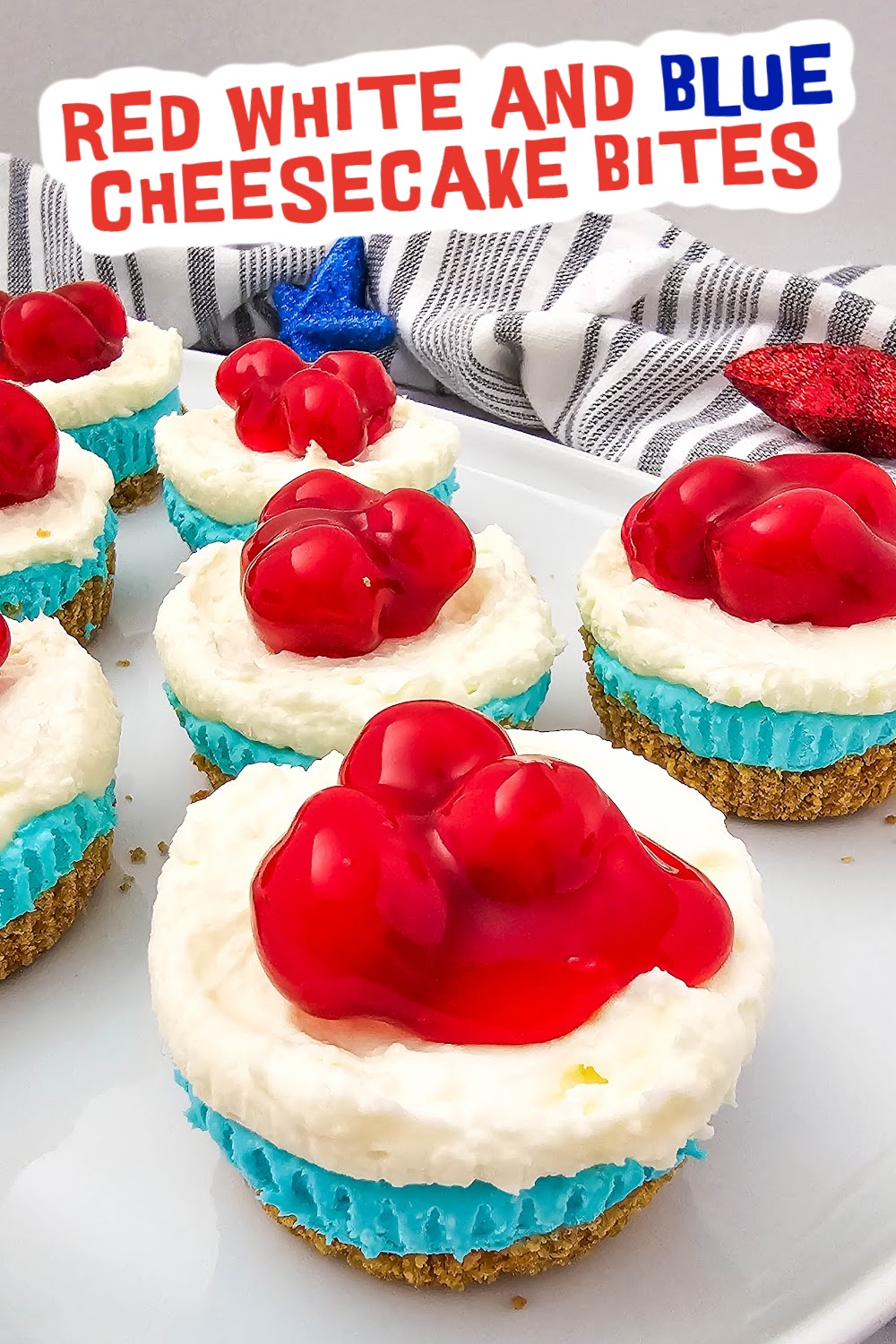 Red, White and Blue Cheesecake Bites – 4th of July Patriotic Treat