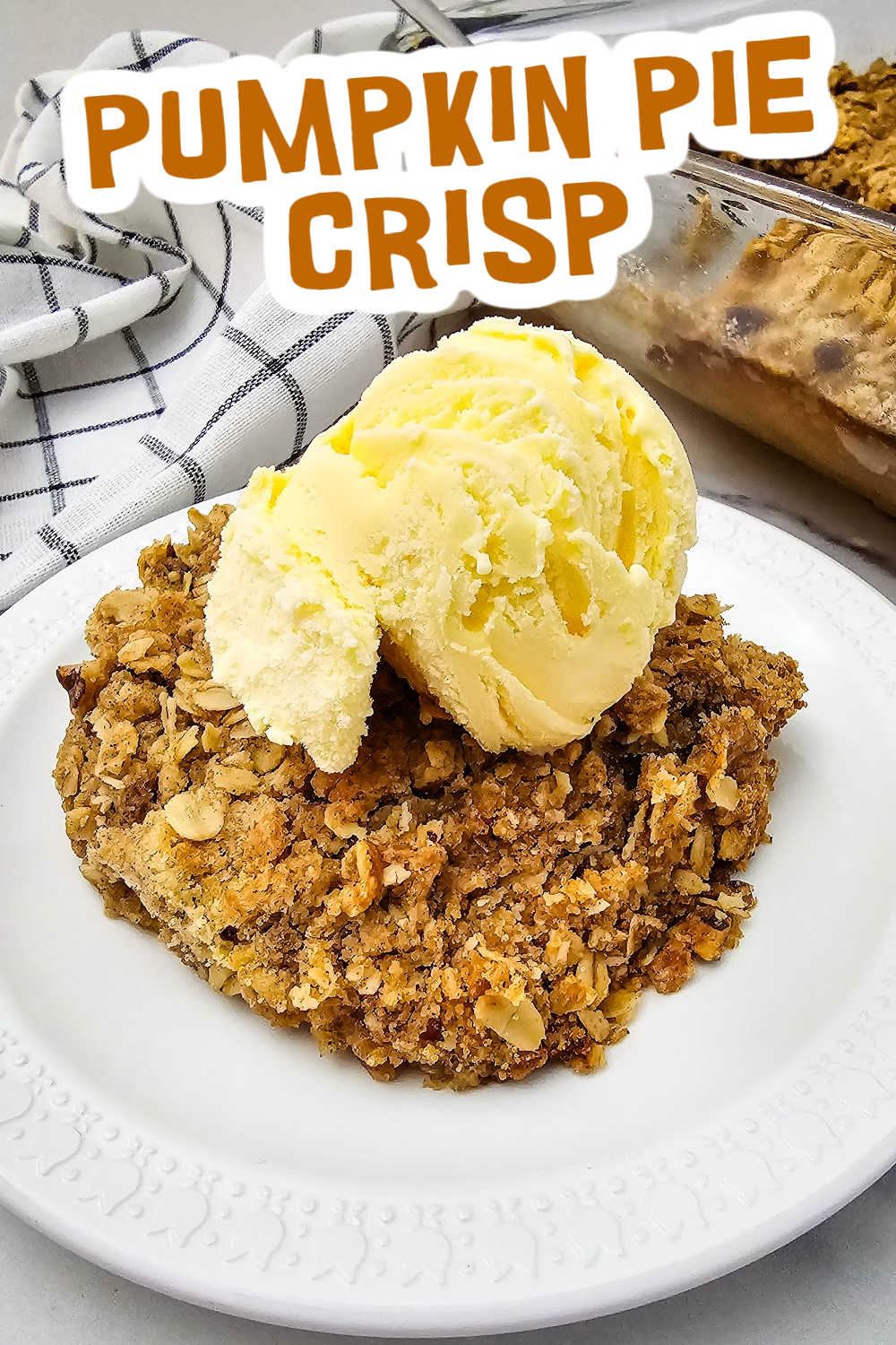 Cozy Pumpkin Pie Crisp - Easy Fall Dessert