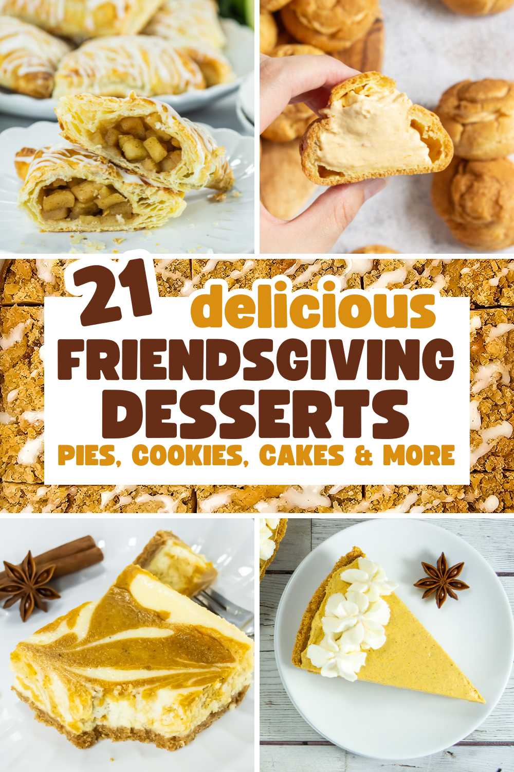 21 Easy Friendsgiving Dessert Ideas to Wow Everyone
