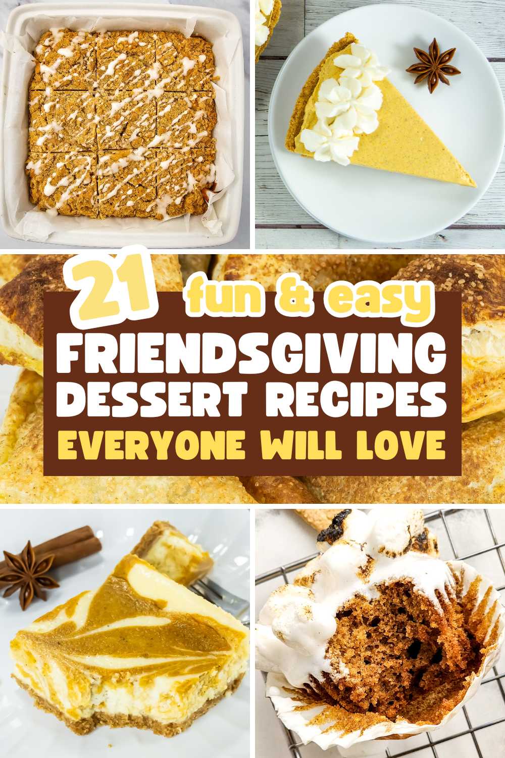 21 Easy Friendsgiving Dessert Ideas to Wow Everyone