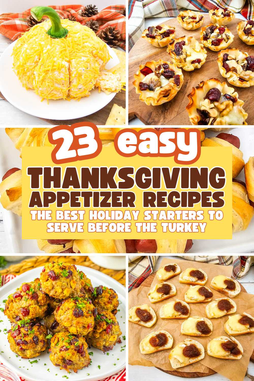 23 Easy Thanksgiving Appetizers & Snacks to Kick off The Feast