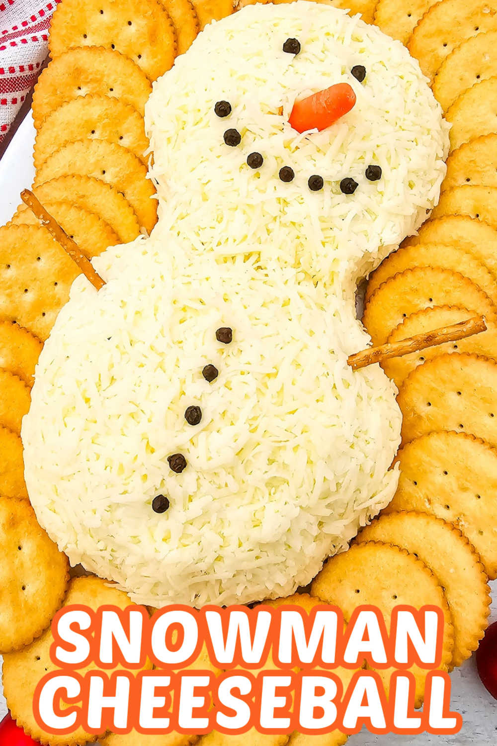 Snowman Cheeseball - The Cutest Christmas Appetizer