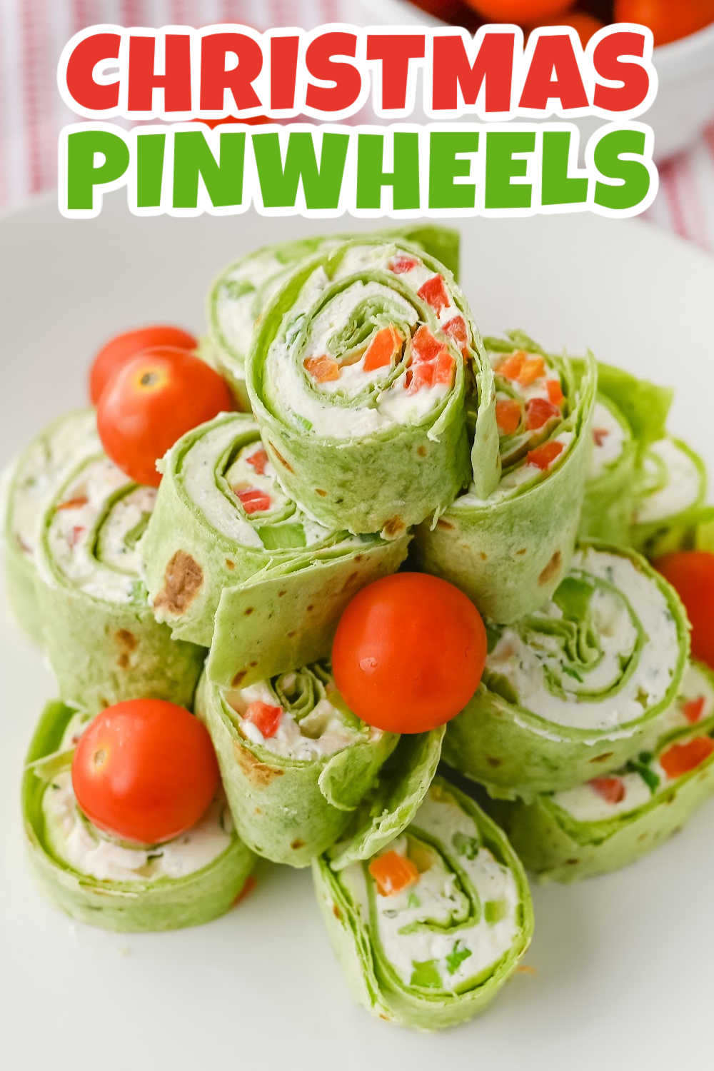 Festive Christmas Pinwheels - Easy Make Ahead Holiday Appetizer